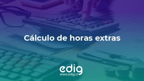 Aprende rápido sobre el cálculo de horas extras - Edig