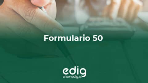 Entiende la composición del Formulario 50 - Edig